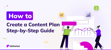 How to Create a Content Plan that Brings Results for 2025