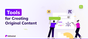 How to Create Original Content That Wows