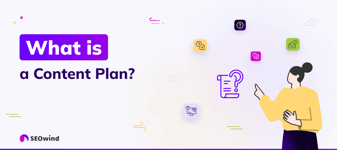 How to Create a Content Plan that Brings Results for 2025