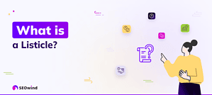 How to Write a Winning Listicle [Steps, Tips and Examples]