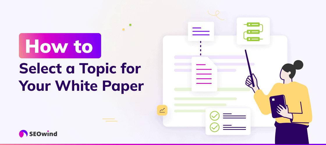 The Definitive Guide: How to Write a White Paper [with AI]