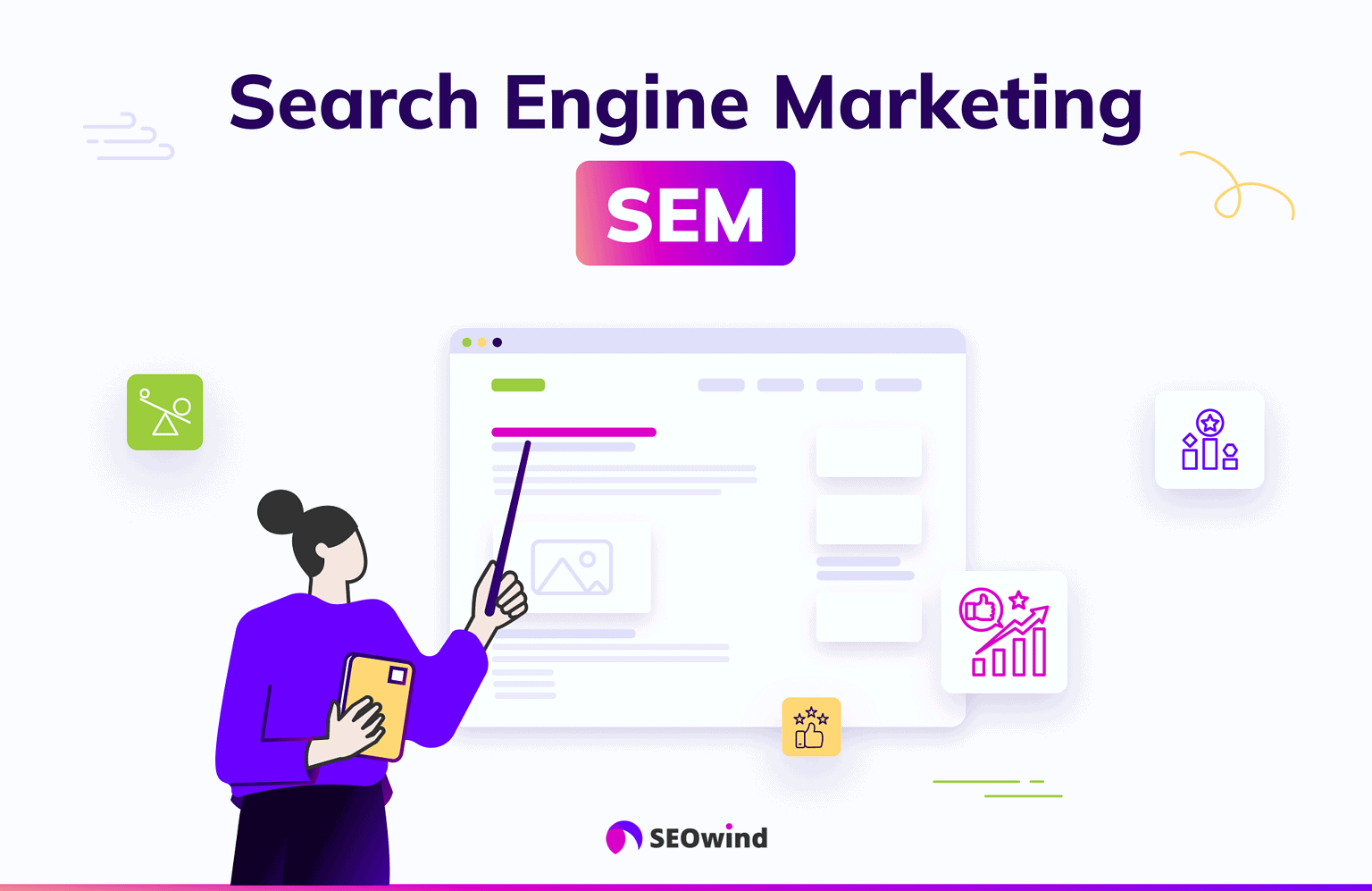 Search Engine Marketing (SEM) - Maximize the Results