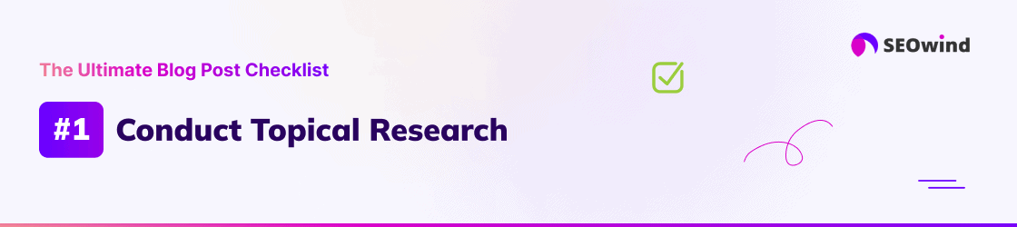 The Ultimate Blog Post Checklist to Write Good Blog Posts