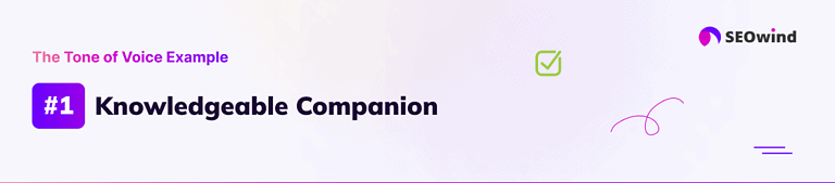 Tone of Voice Examples [With AI prompts & Content Sample]