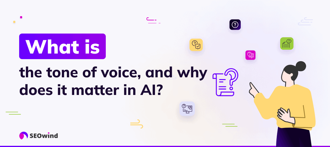 Tone of Voice Examples [With AI prompts & Content Sample]