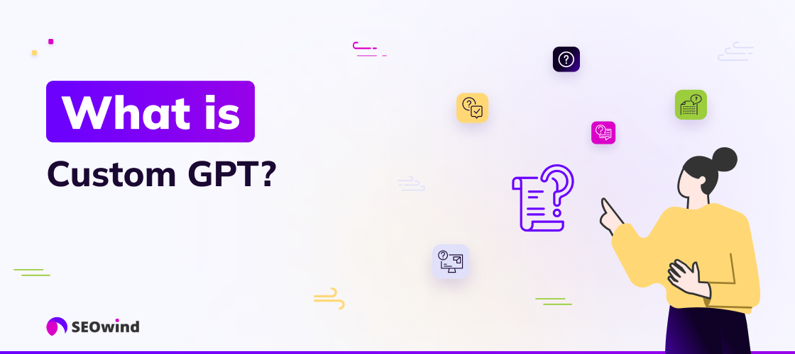 Custom GPTs for Content Writing - Practical Guide