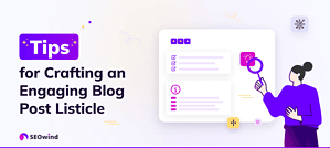 How to Write a Winning Listicle [Steps, Tips and Examples]