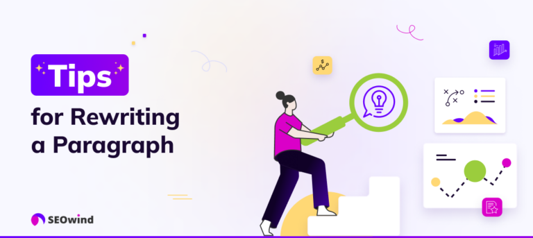 Rewrite Paragraphs Easily & Accurately [Examples & Tools]
