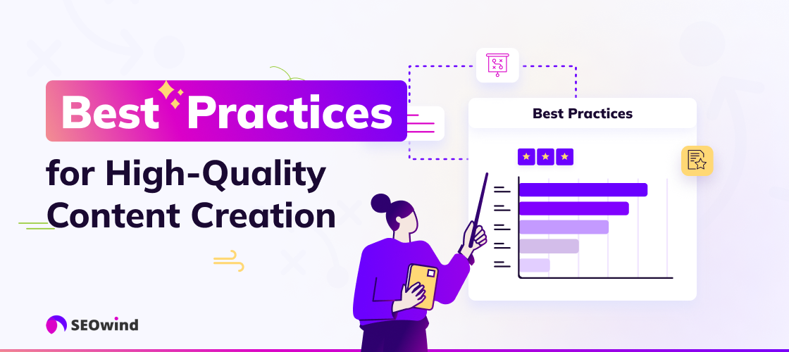 Content Creation Best Practices: Content 2024 Guide