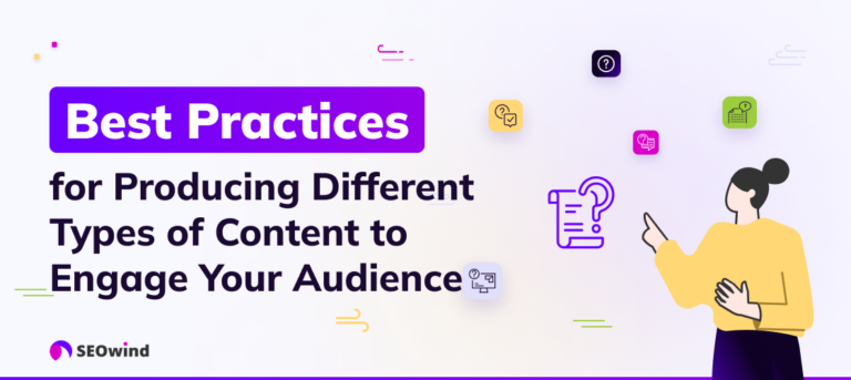 Content Creation Best Practices: Content 2024 Guide
