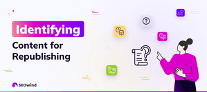 Republishing Content: Refresh and Maximize Reach