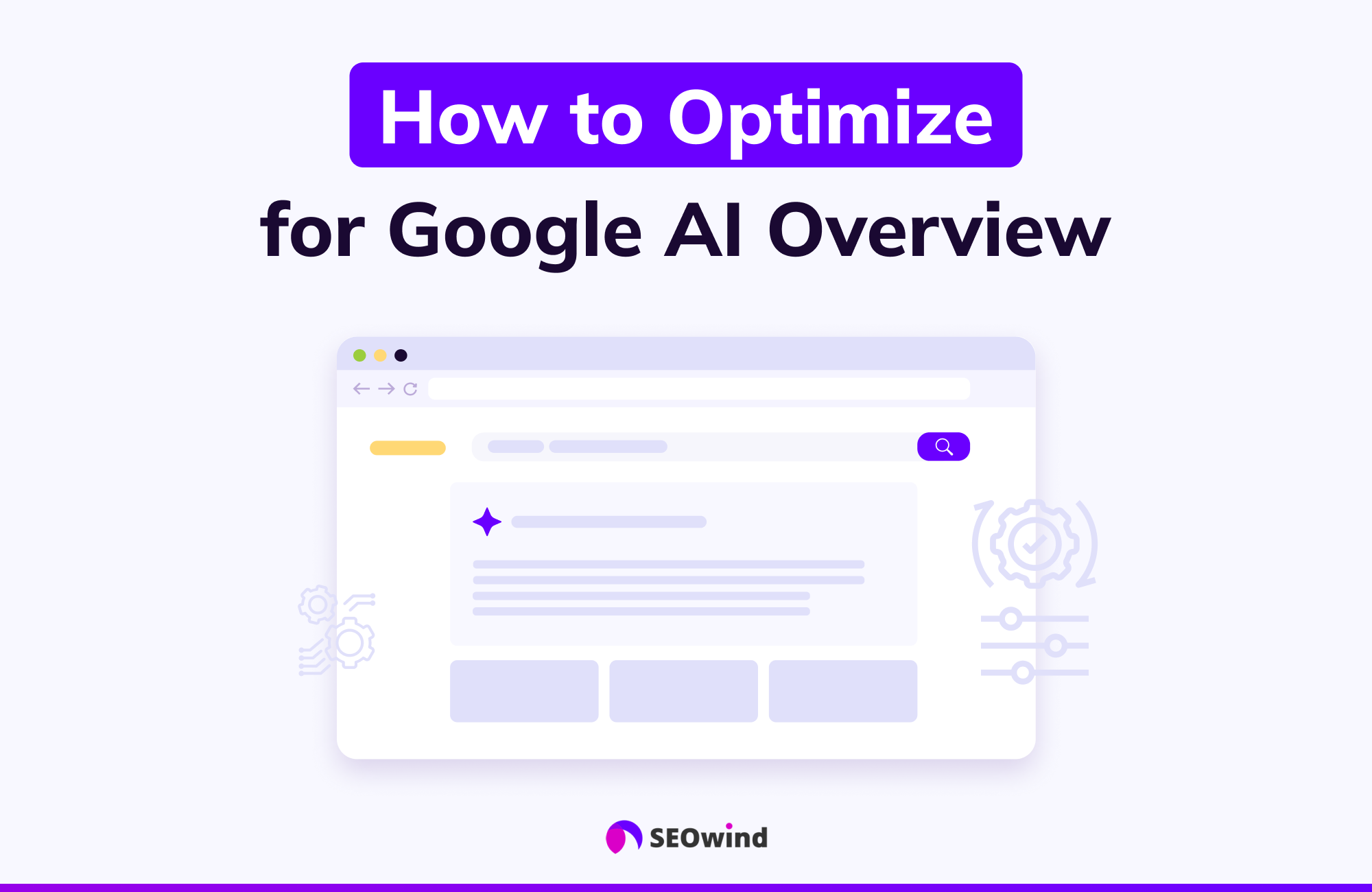 How to Optimize for Google AI Overview [Ultimate Guide for 2025]